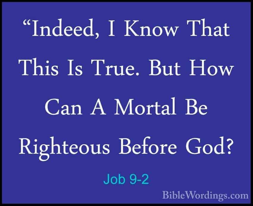 How Should Man Be Just With God? - Kindling Dreams